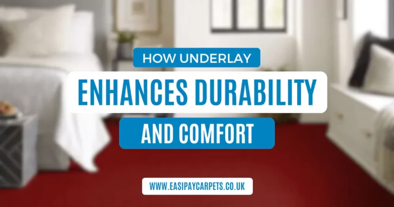 Beyond the Surface: How Flooring Underlay Enhances Comfort and Durability