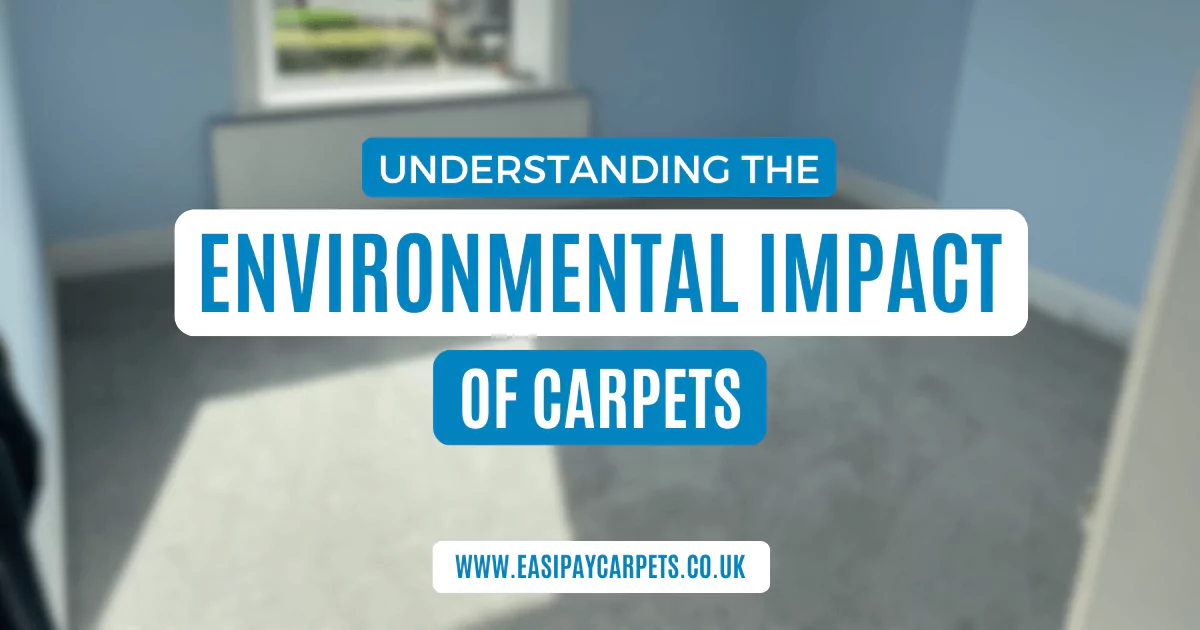 Manufacturing Carpets - The Environmental Impact